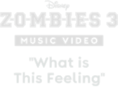 What Is This Feeling | ZOMBIES 3 Music Video - Disney+ Hotstar