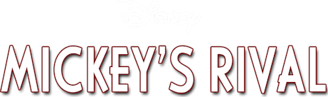 Mickey's Rival - Disney+