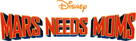 Mars Needs Moms - Disney+