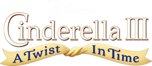 Cinderella III: A Twist in Time - Disney+