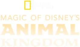 Magic of Disney's Animal Kingdom, Documentary TV Series - Nonton Semua ...