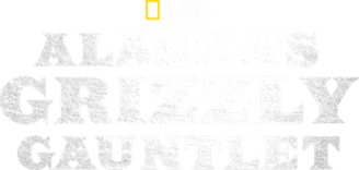 Alaska's Grizzly Gauntlet - Disney+