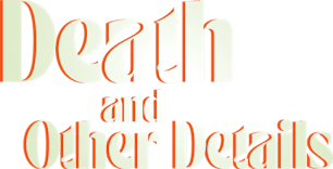 Death and Other Details - Disney+