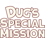 Dug's Special Mission - Disney+
