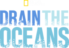 Drain the Oceans - Disney+