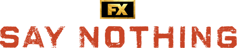 Say Nothing on Disney+ South Africa | English Drama Series