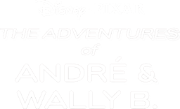 The Adventures of André & Wally B. - Disney+