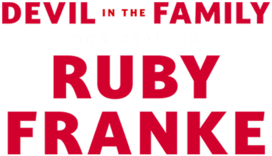 Devil in the Family: The Fall of Ruby Franke, Documentary TV Series - Nonton Semua Episode ...