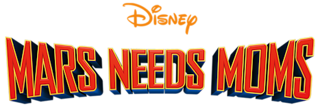 Mars Needs Moms full movie. Kids Family film di Disney+.