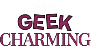 Geek Charming on Disney+ South Africa | English Romantic Comedy Movie