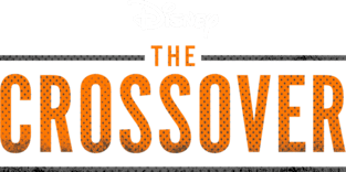 The Crossover - Disney+