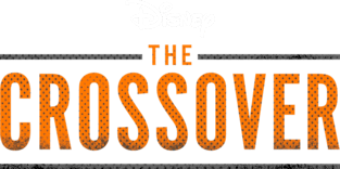 The Crossover on Disney+ South Africa | English Drama Series
